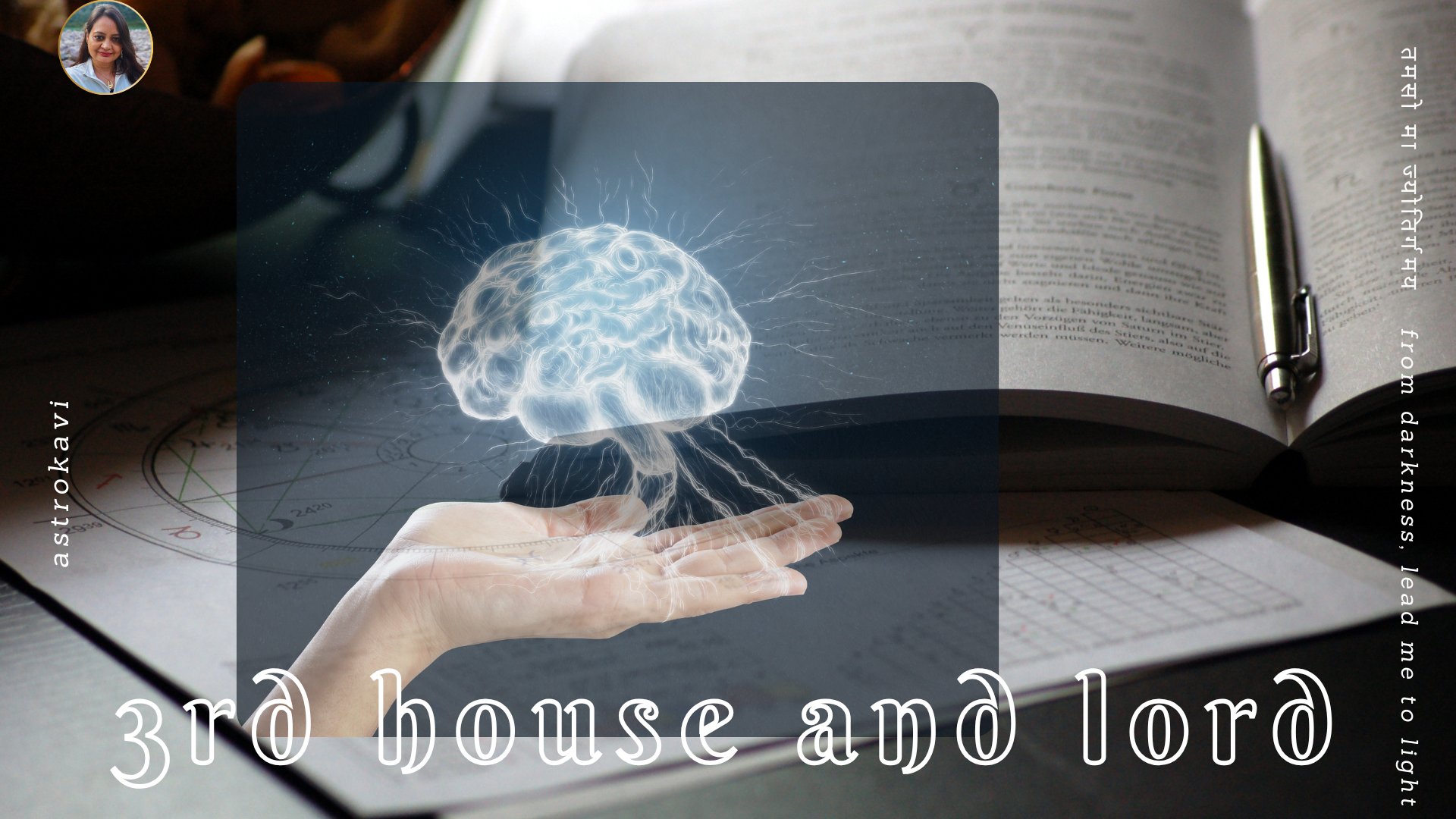 “The Third House” and How It Will Shape Your Future – Astro Kavi